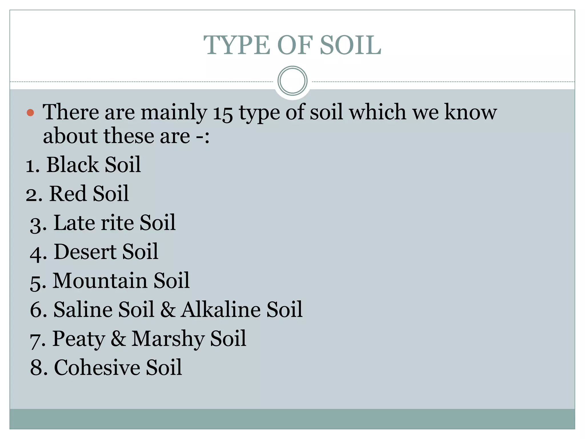 soil type and their characteristic | PPTX