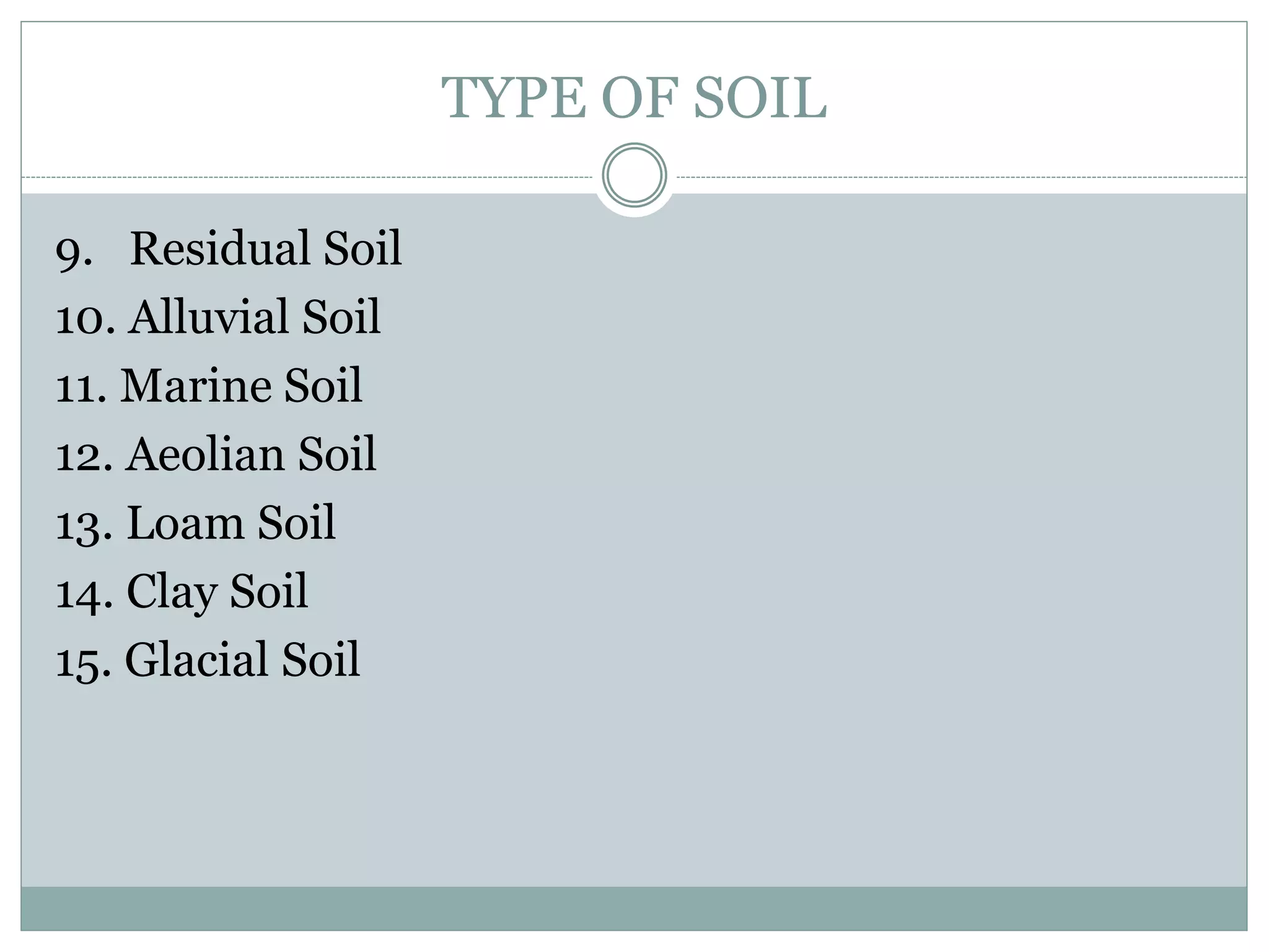 soil type and their characteristic | PPTX