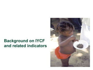 Measuring Infant and Young Child Complementary Feeding Practices | PPTX