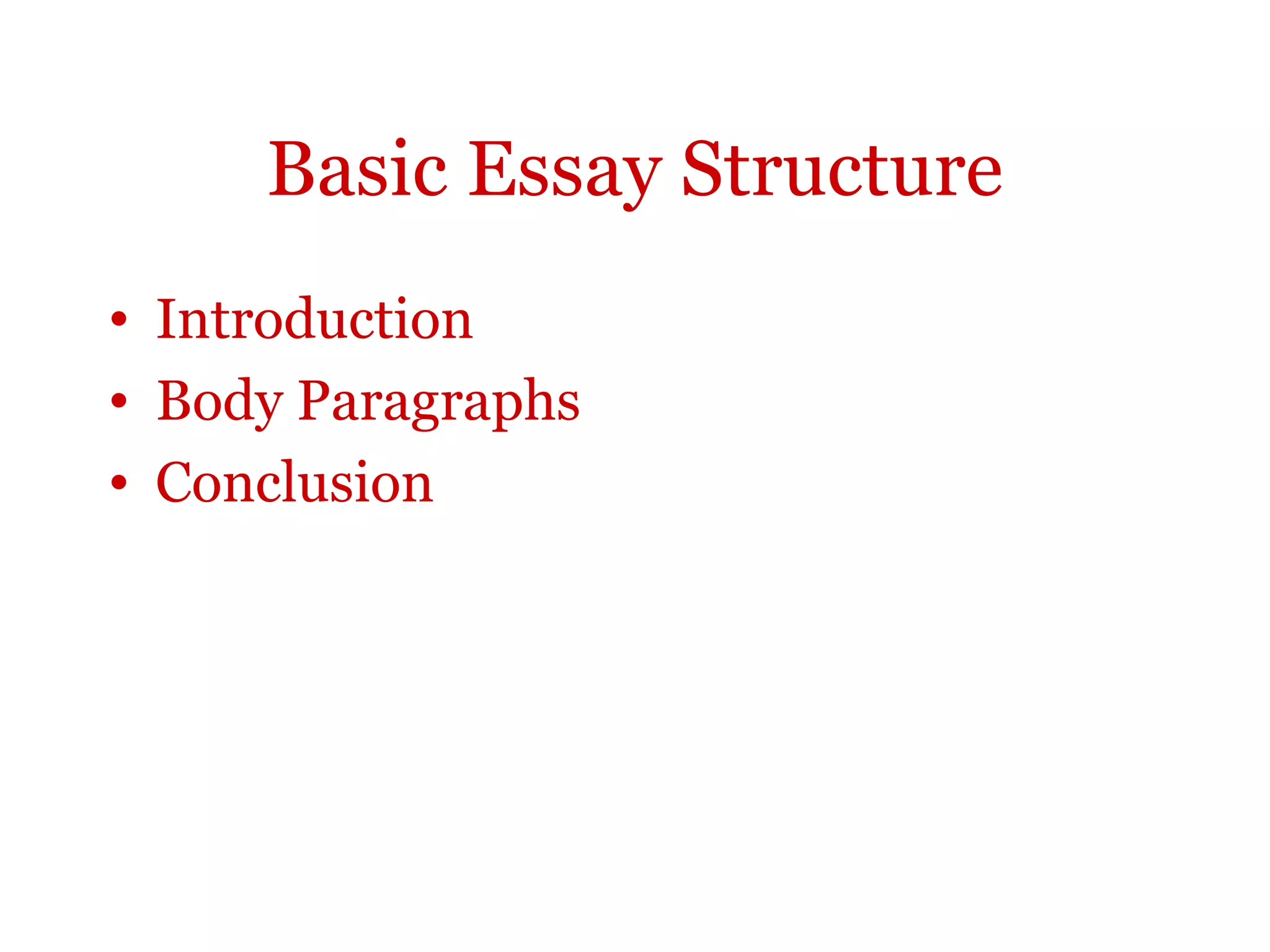 Body paragraphs and conclusion | PPT