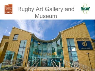 Work Experience in Rugby Museum and Art Gallery | PPT