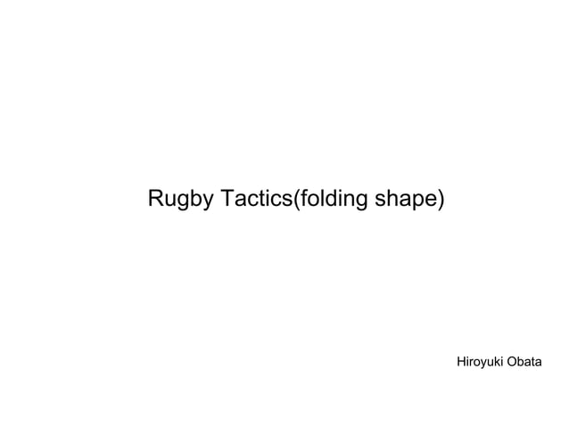 Rugby tactics(folding shape) | ODP