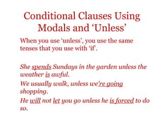 Conditional clauses using modals and 'unless' | PPT