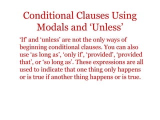 Conditional clauses using modals and 'unless' | PPT