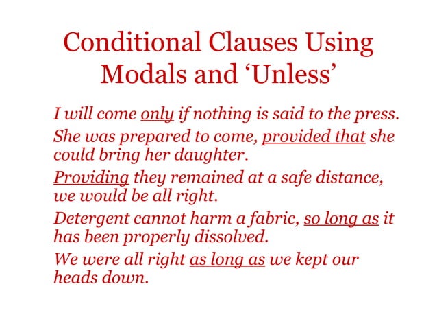 Conditional clauses using modals and 'unless' | PPT