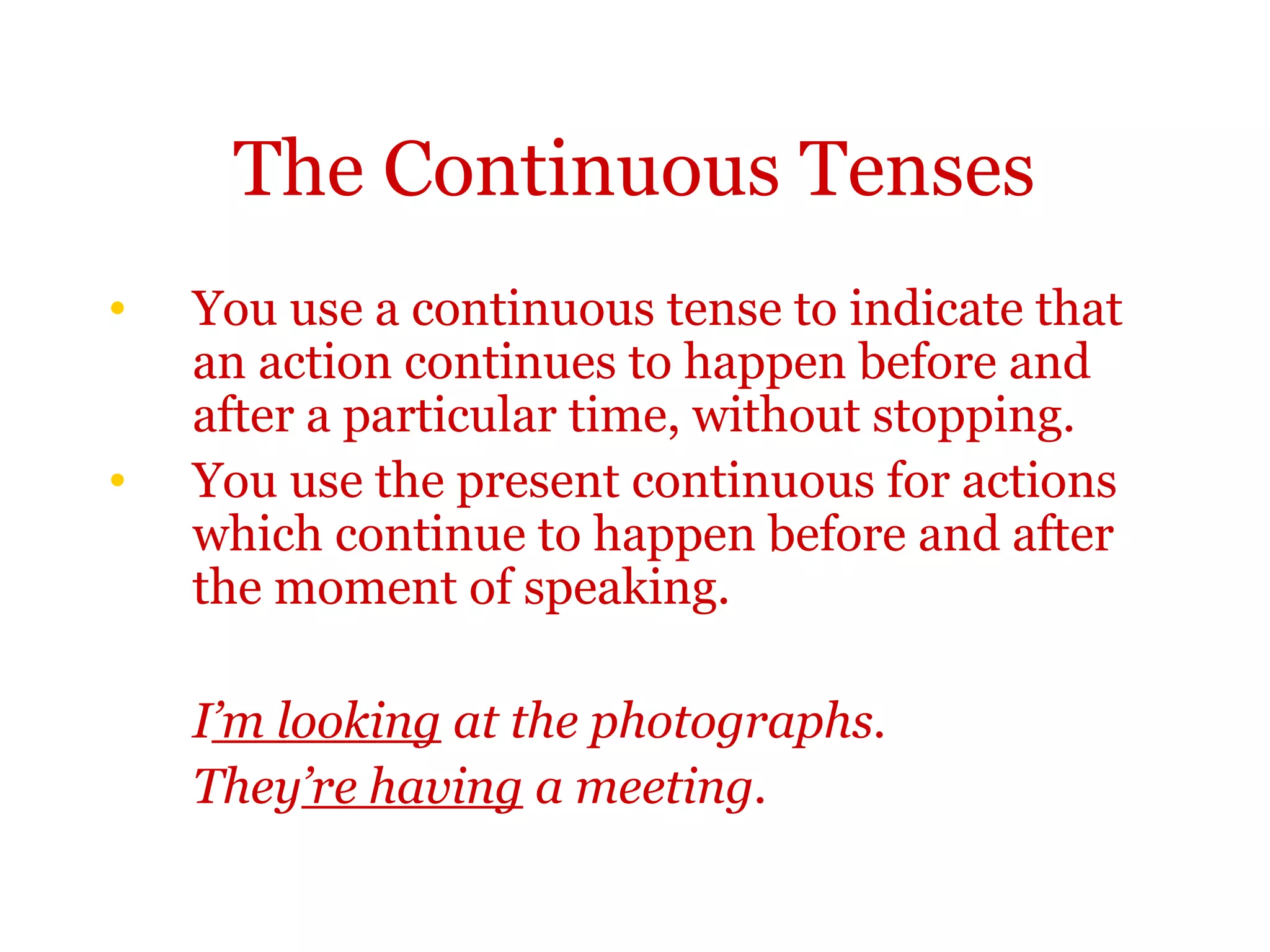 The continuous tenses | PPT