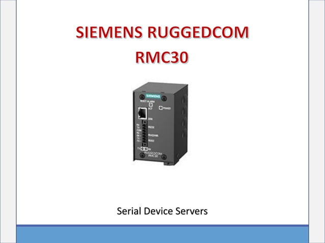 RUGGEDCOM RMC30 serial device server | PPT