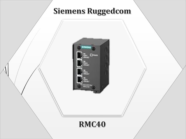 Ruggedcom rmc40 | PPT
