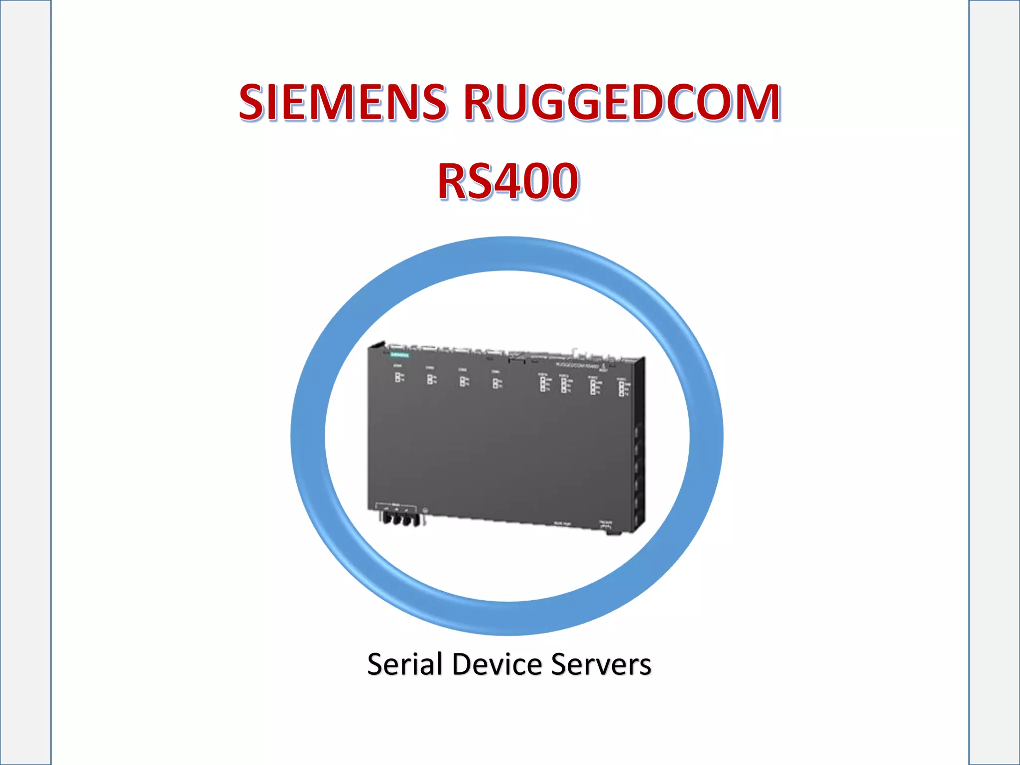 Ruggedcom Rs400 Serial Device Server Ppt