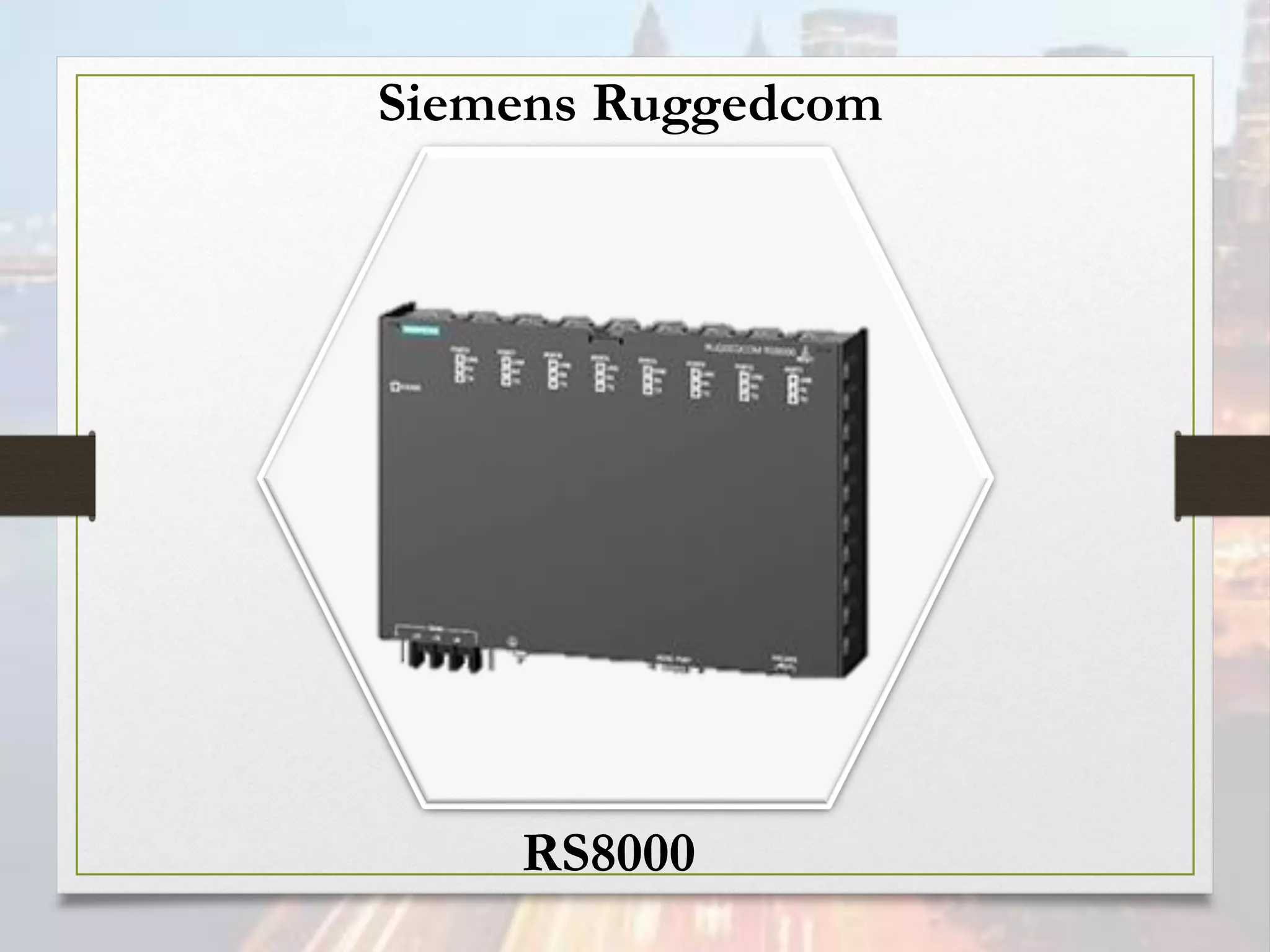 RUGGEDCOM RS8000 compact switch | PPT