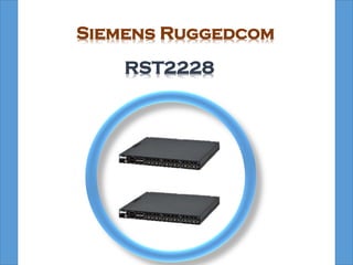 RUGGEDCOM RST2228 / RST2228P rack switch | PPT