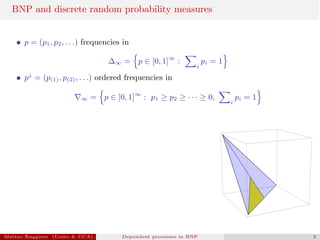 Dependent processes in Bayesian Nonparametrics | PPT