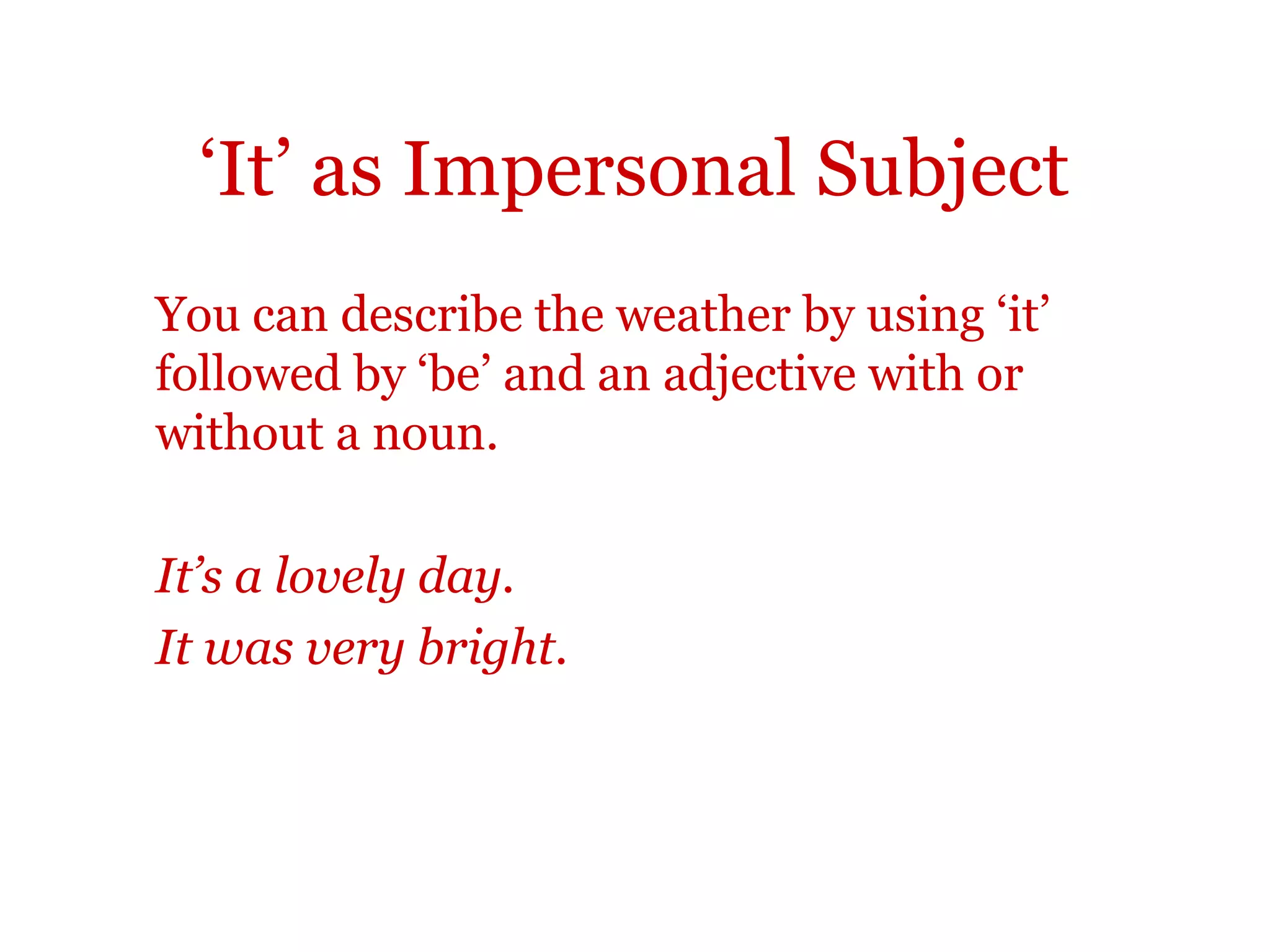 'It' as impersonal subject | PPT