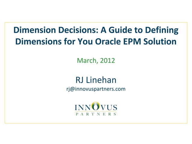 Dimension Decisions: A Guide to Defining Dimensions for Your Oracle EPM ...