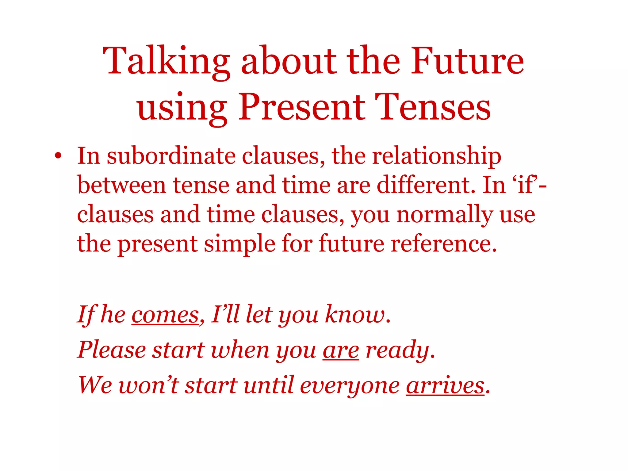 Talking about future using present tenses | PPT