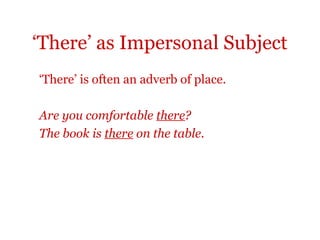 'There' as impersonal subject | PPT