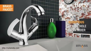 Ruhe India's bathroom fittings are just what you need for your home | PDF