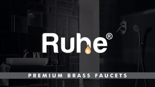 Premium quality, Stylish design Bathroom faucets | Ruhe India | PPT