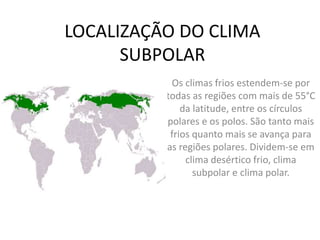 Clima frio subpolar | PPTX