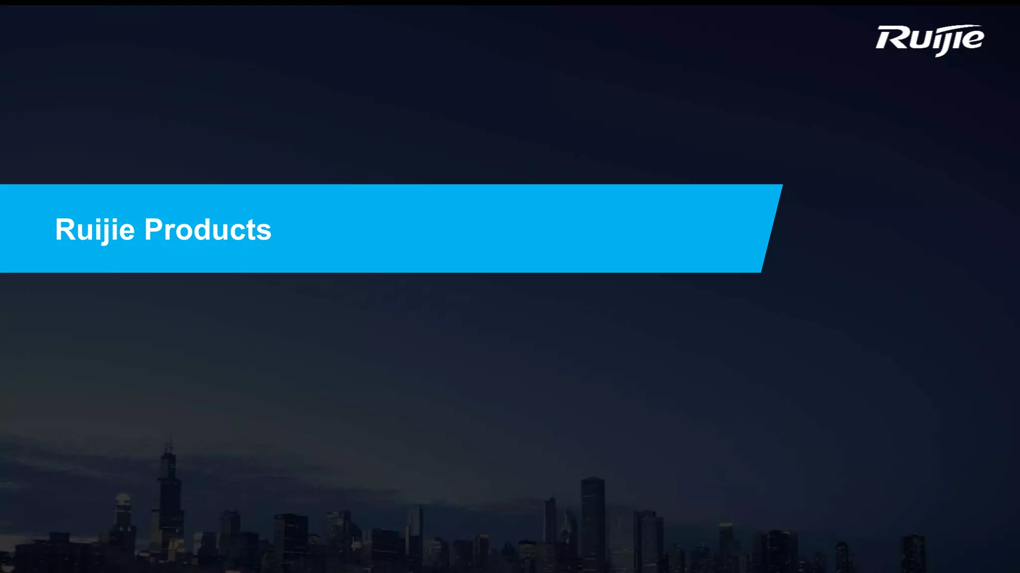 Ruijie wireless product overview | PPTX