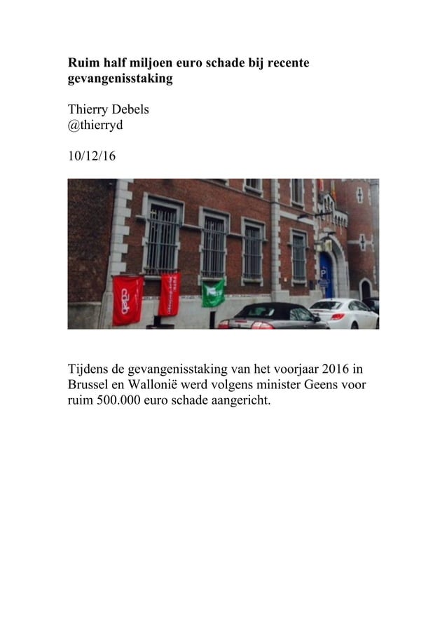 Ruim half miljoen euro schade bij recente gevangenisstaking | DOC