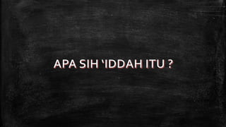 Rujuk dan Iddah | PPTX