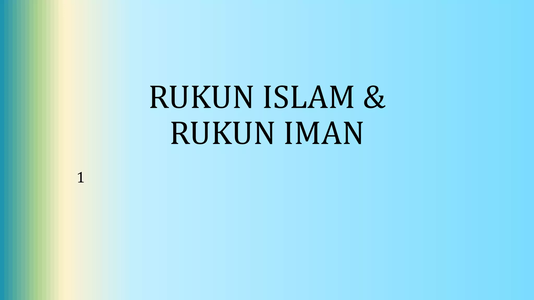 Rukun_Islam_Rukun_Iman.pptx