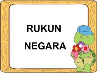 RUKUN NEGARA.ppt