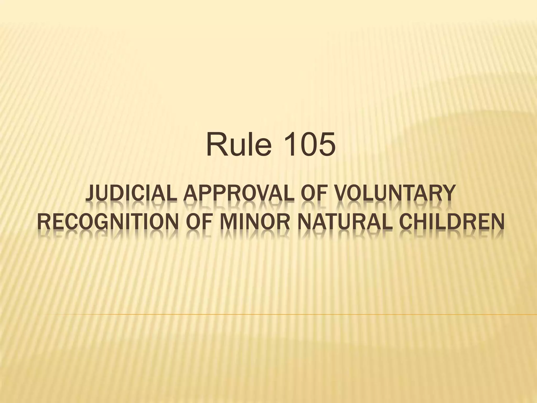 Rule 105 | PPT
