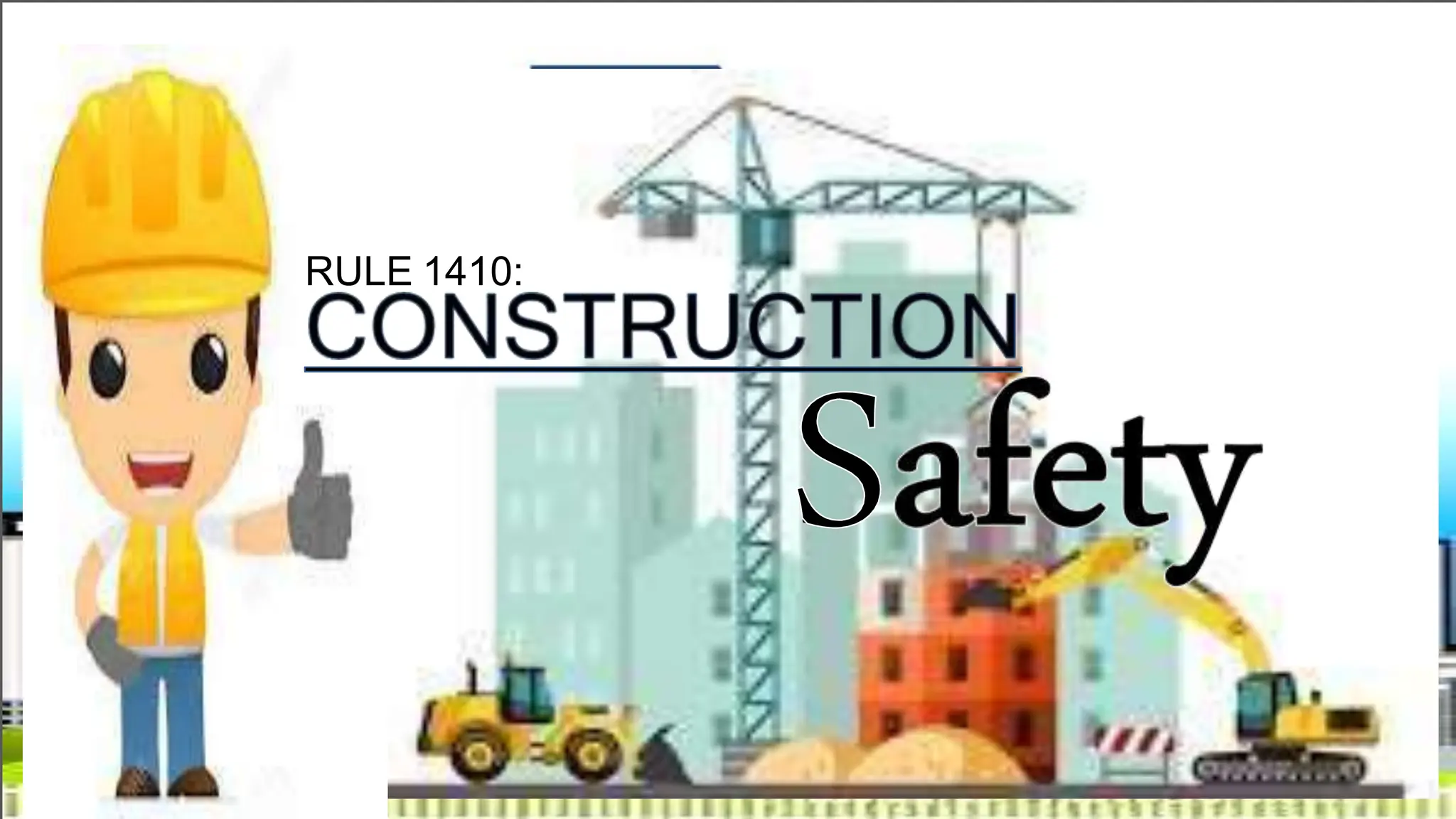 rule-1410-construction-safety.pptx rule-1410-construction-safety.pptx