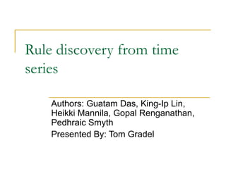 Rule discovery from time series | PPT