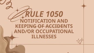 rULE 1050 NOTIFICATION AND KEEPING OF.pptx