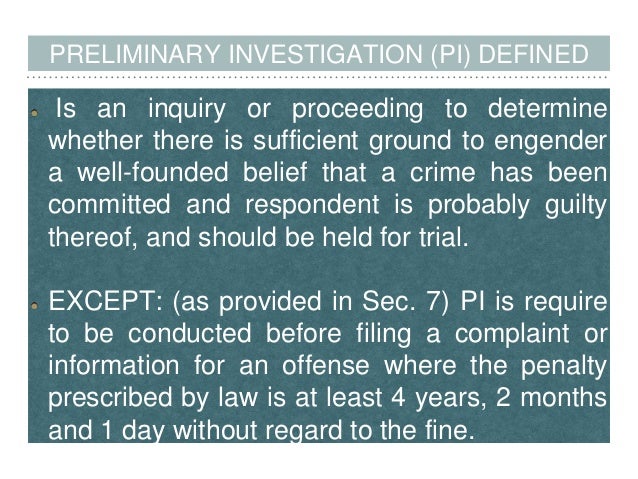 Preliminary Investigation