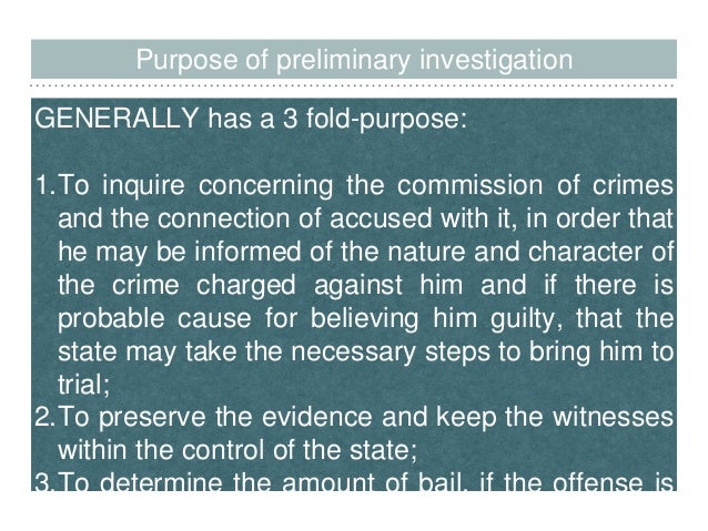 Preliminary Investigation