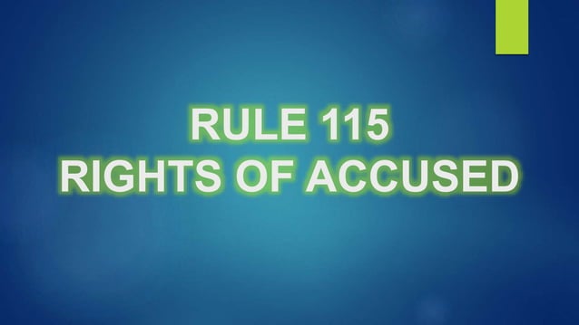 Rule 115 | PPTX