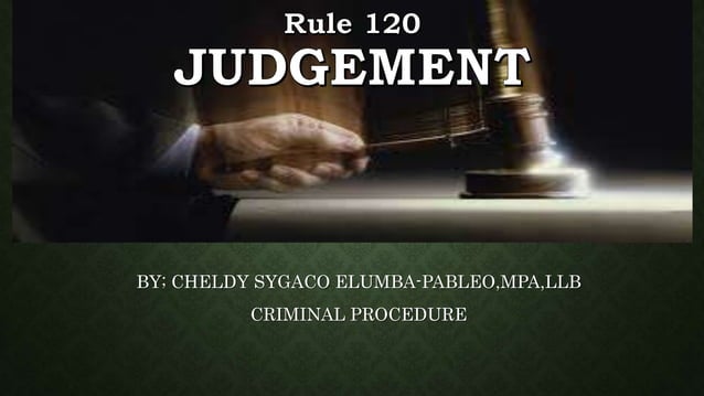 Rule 120 judgement | PPT