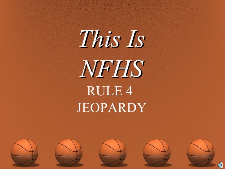 Rule 4 Jeopardy Rule 4 Jeopardy