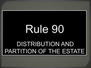 Rule 90 | PPTX