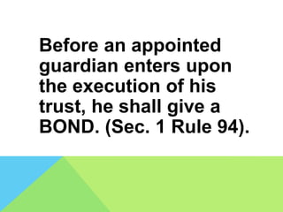 Rule 94: BONDS OF GUARDIANS | PPT