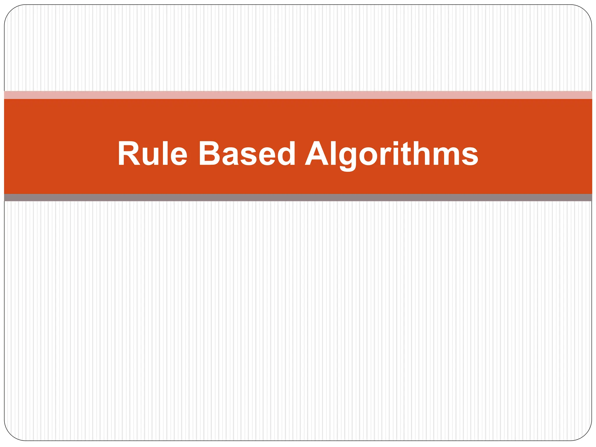 Rule-Based Classification in Data Mining | PPT
