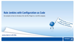 Rule jenkins with configuration as code | PPT