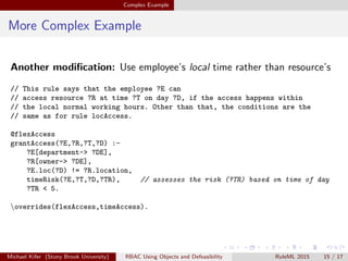 RuleML2015: Representing Flexible Role-Based Access Control Policies Using Objects and ...