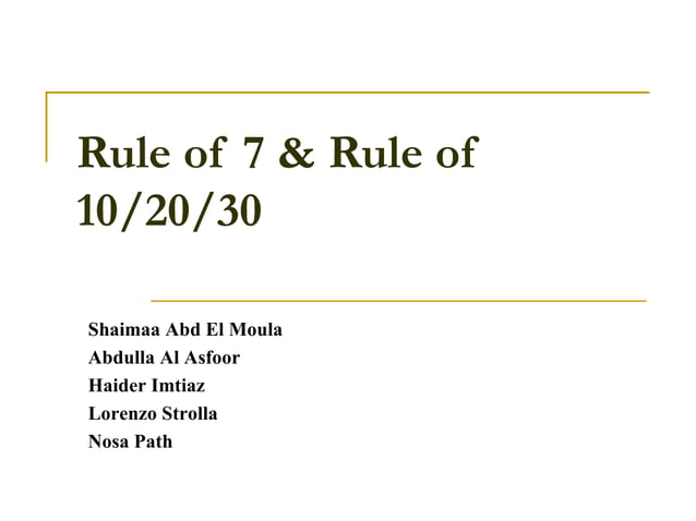 Rule Of 7 & Rule Of 10 | PPT