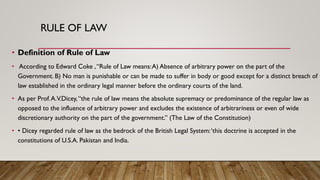 The rule of law is a foundational principle of governance where laws ...