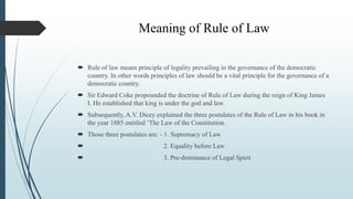 RULE OF LAW WITH SPECIAL REFERENCE TO INDIAN.pptx
