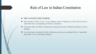 RULE OF LAW WITH SPECIAL REFERENCE TO INDIAN.pptx