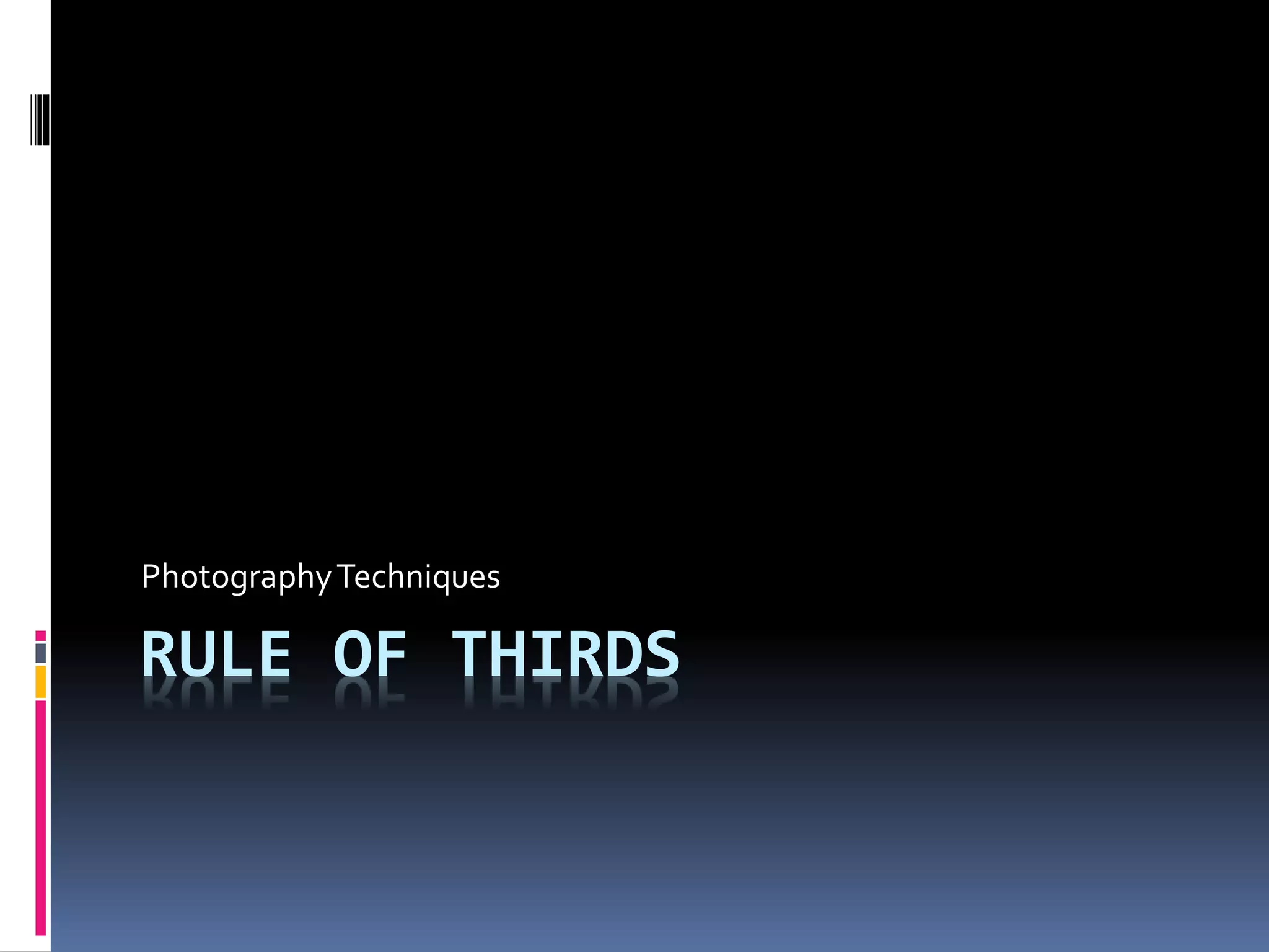 Rule of thirds power point | PPTX