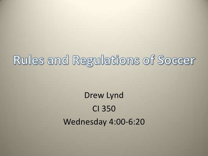 Rules And Regulations Of Soccer
