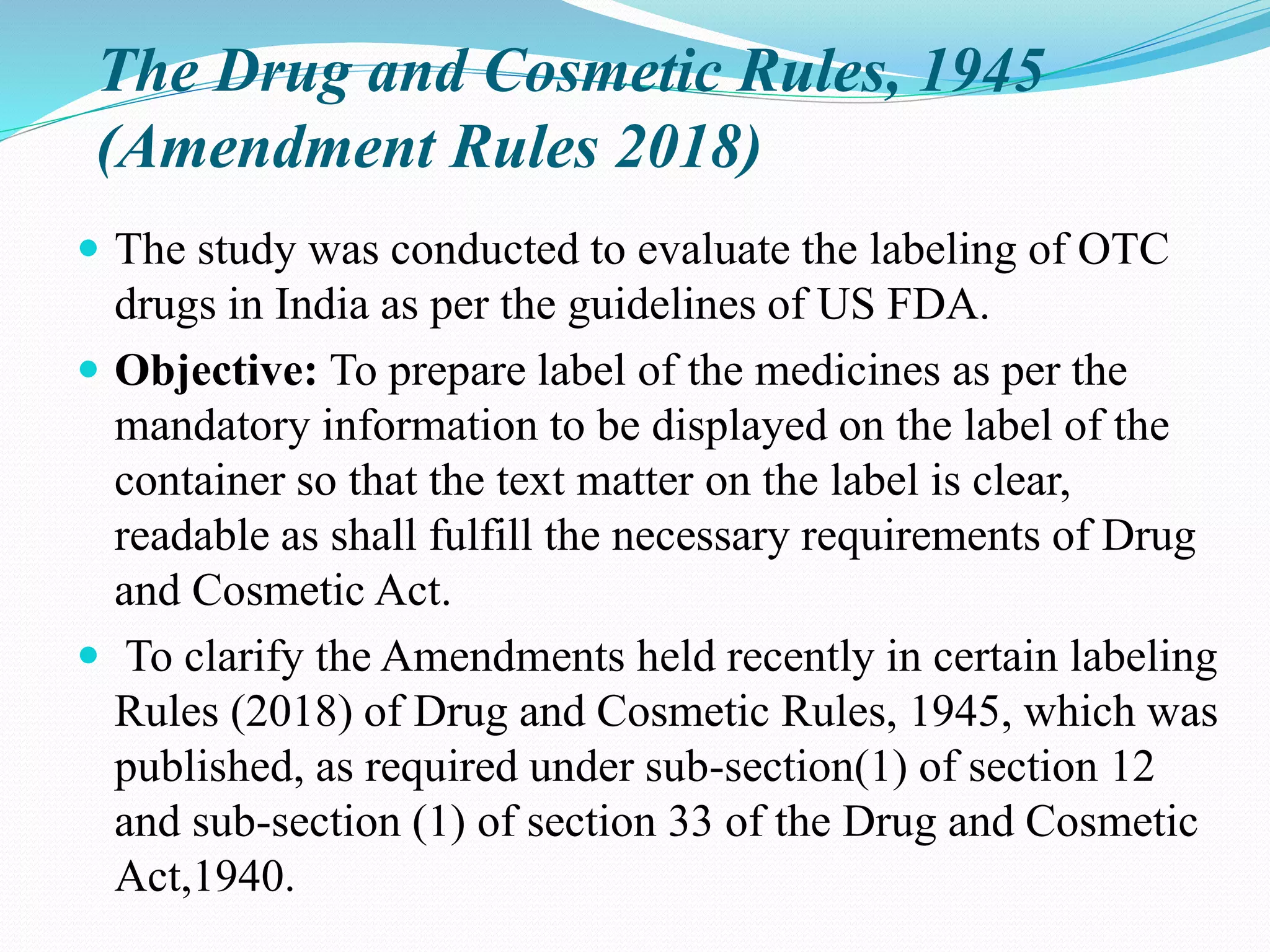 OTC drugs (Amended rules) Drug and Cosmetic Act, 1940 & Rules,1945 | PPTX