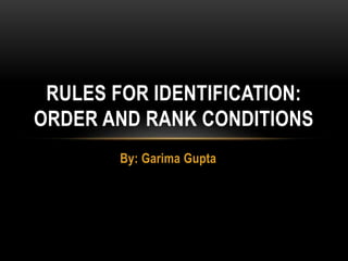 Rules for identification | PPTX